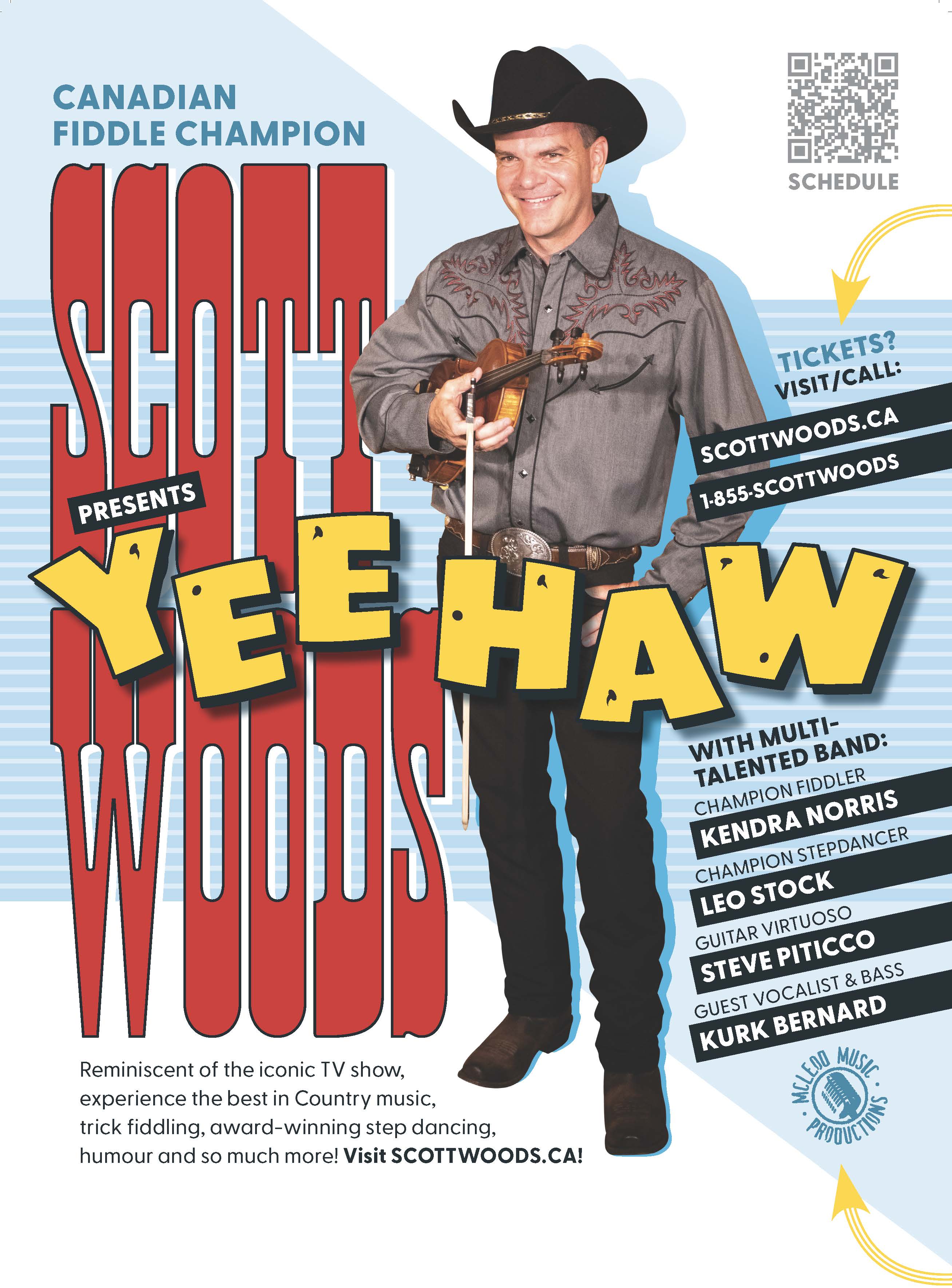 NEEPAWA, MB - Yee Haw – Scott Woods